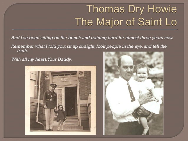 Thomas Dry Howie - The Major of St. Lo | PPT