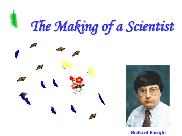 The making of a scientist | PPTX
