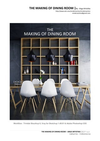 The making of dining room by arga artistika | PDF