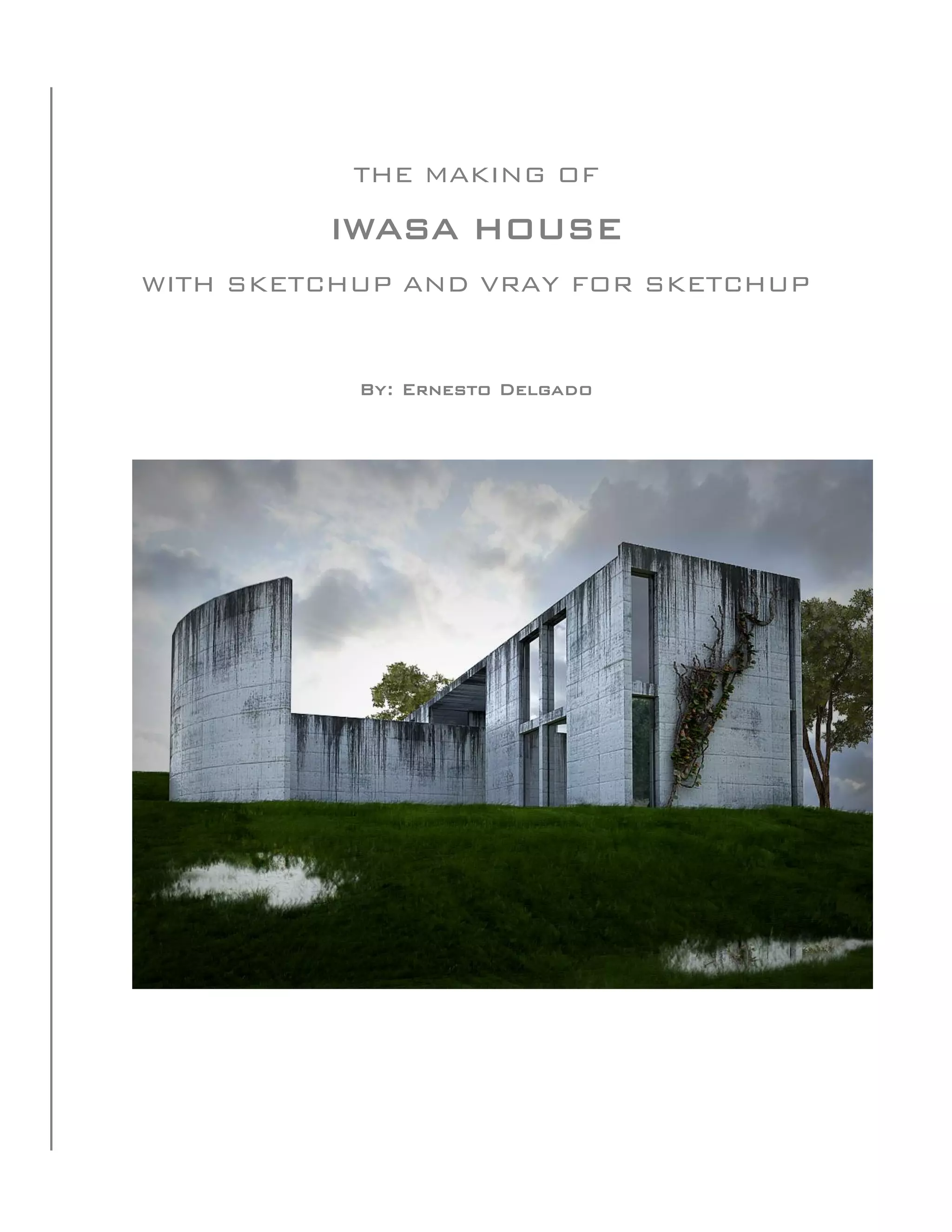 The making of iwasa house by ernesto delgado | PDF