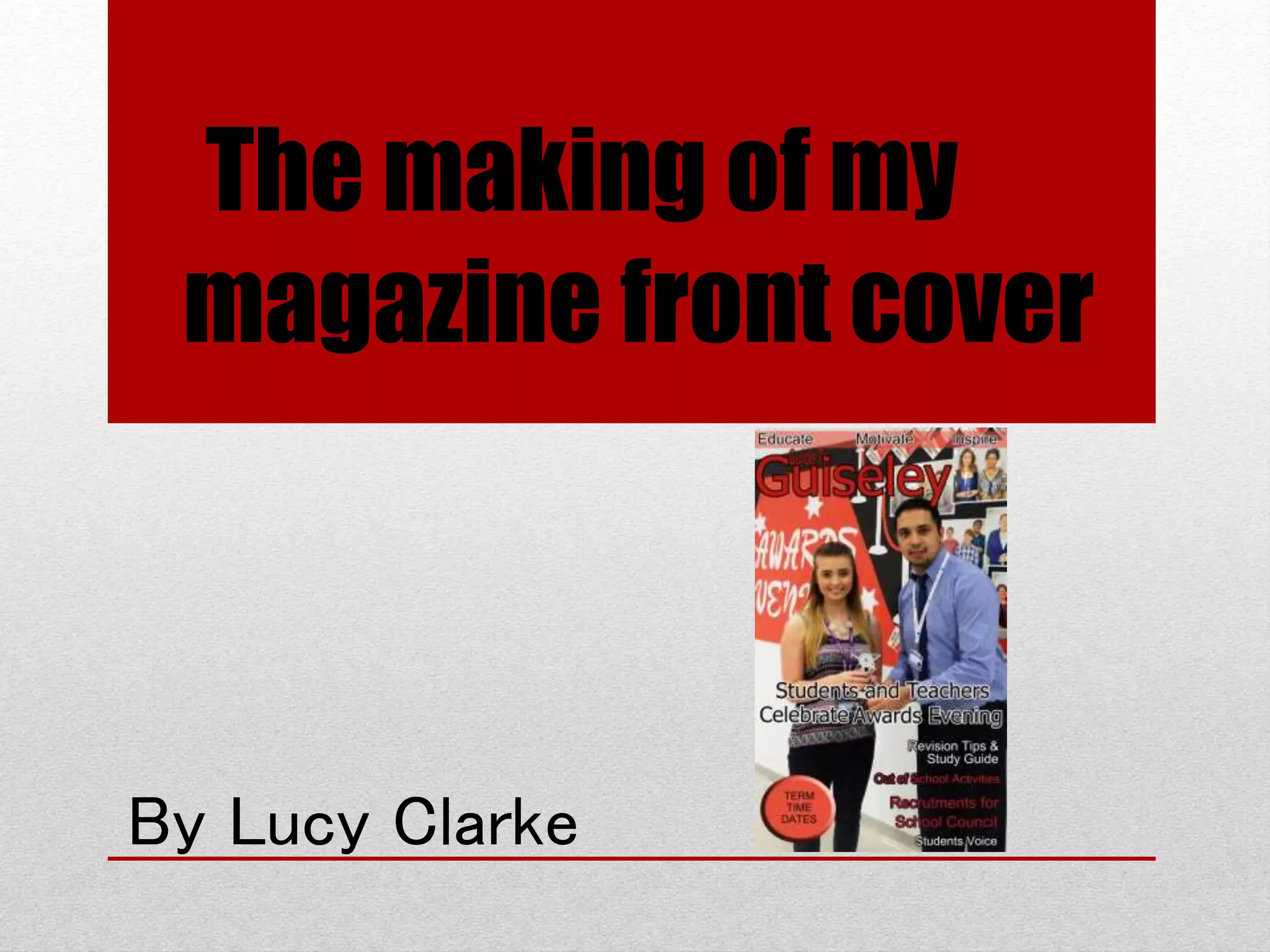The making of my magazine front cover | PPTX