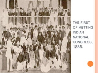 Indian National Congress 1885
