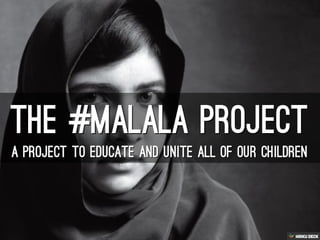 The #Malala Project | PPT
