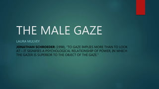 The male gaze | PPT