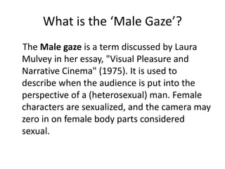 The male gaze laura mulvey | PPT