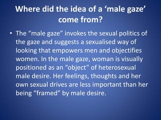 The male gaze theory | PPTX