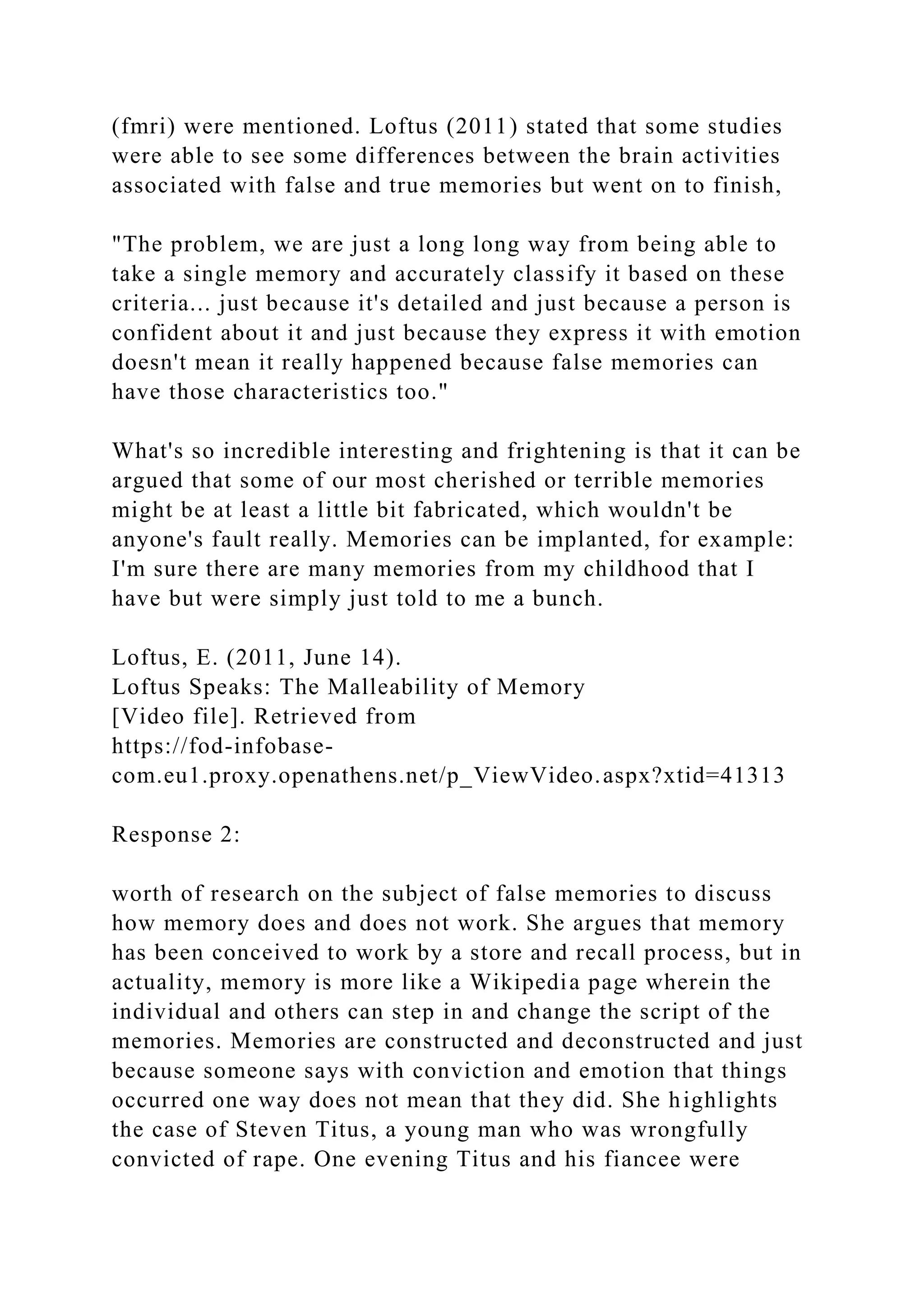 The Malleability of MemoryView the video on Elizabeth Loftus and.docx