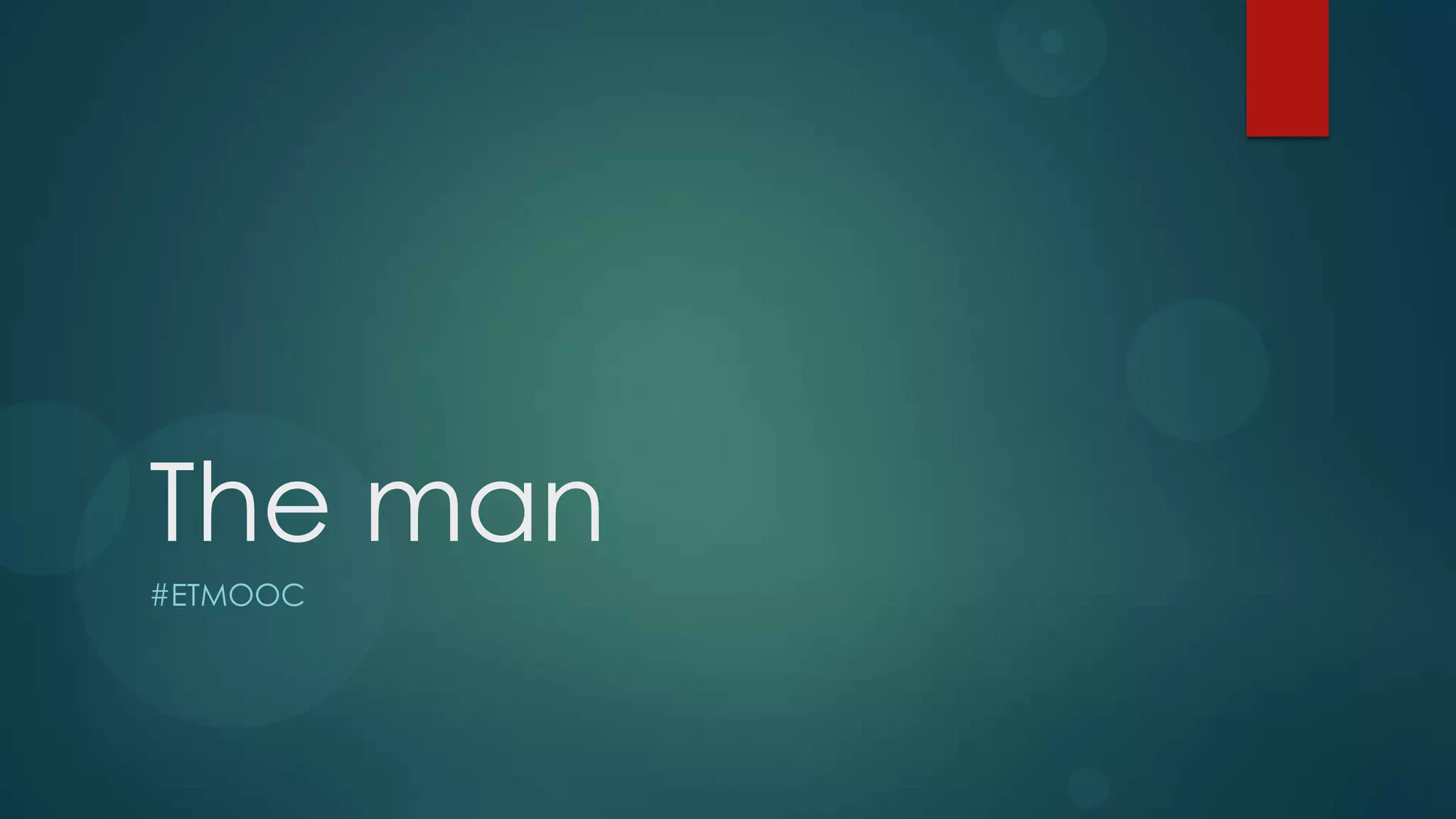 The man | PPT