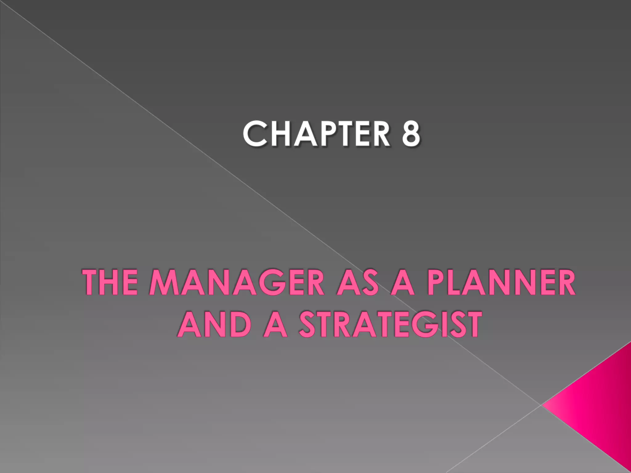 The manager as a planner and a strategist | PPTX