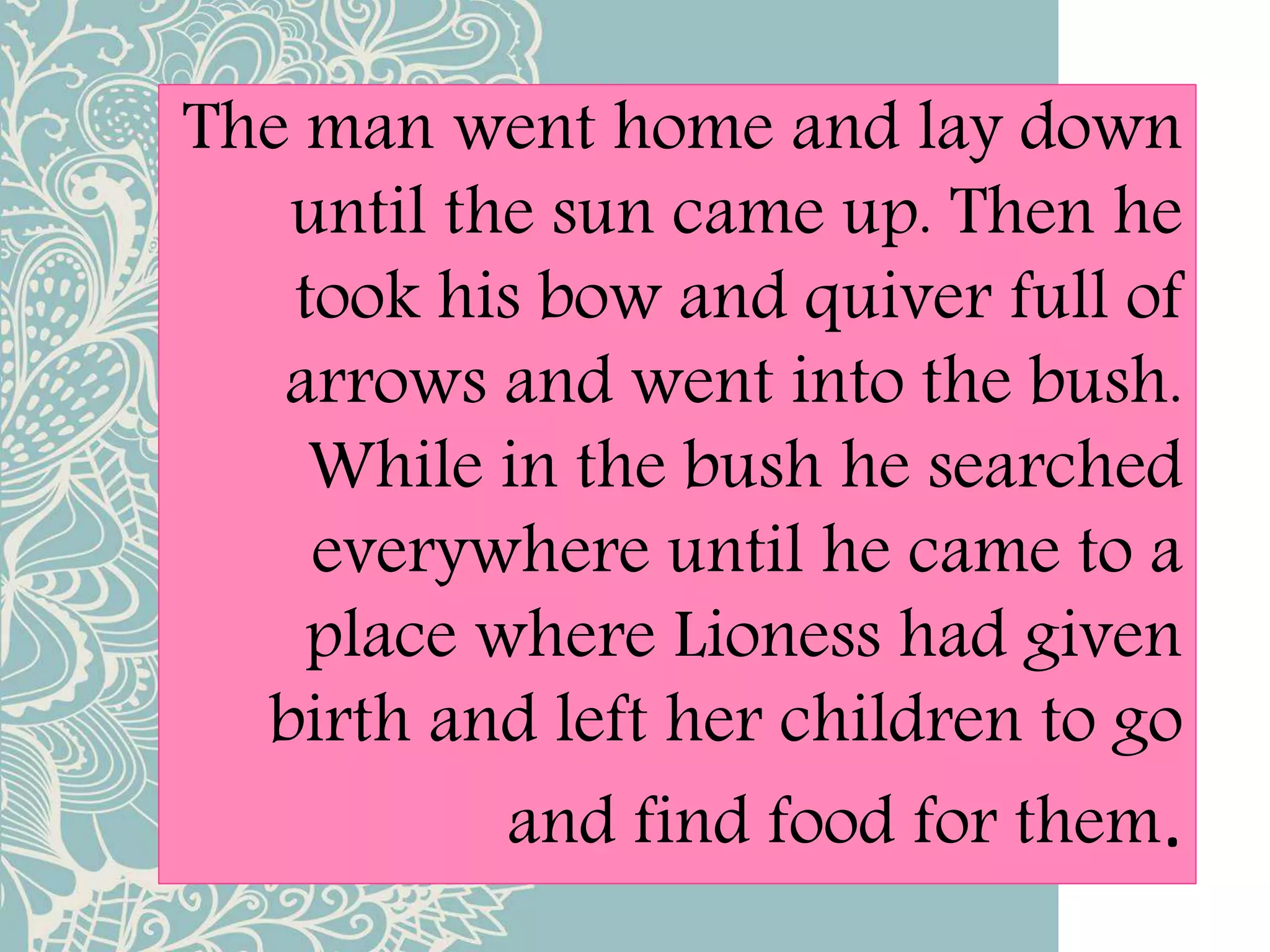 The Man and the Lioness African Tale | PPTX