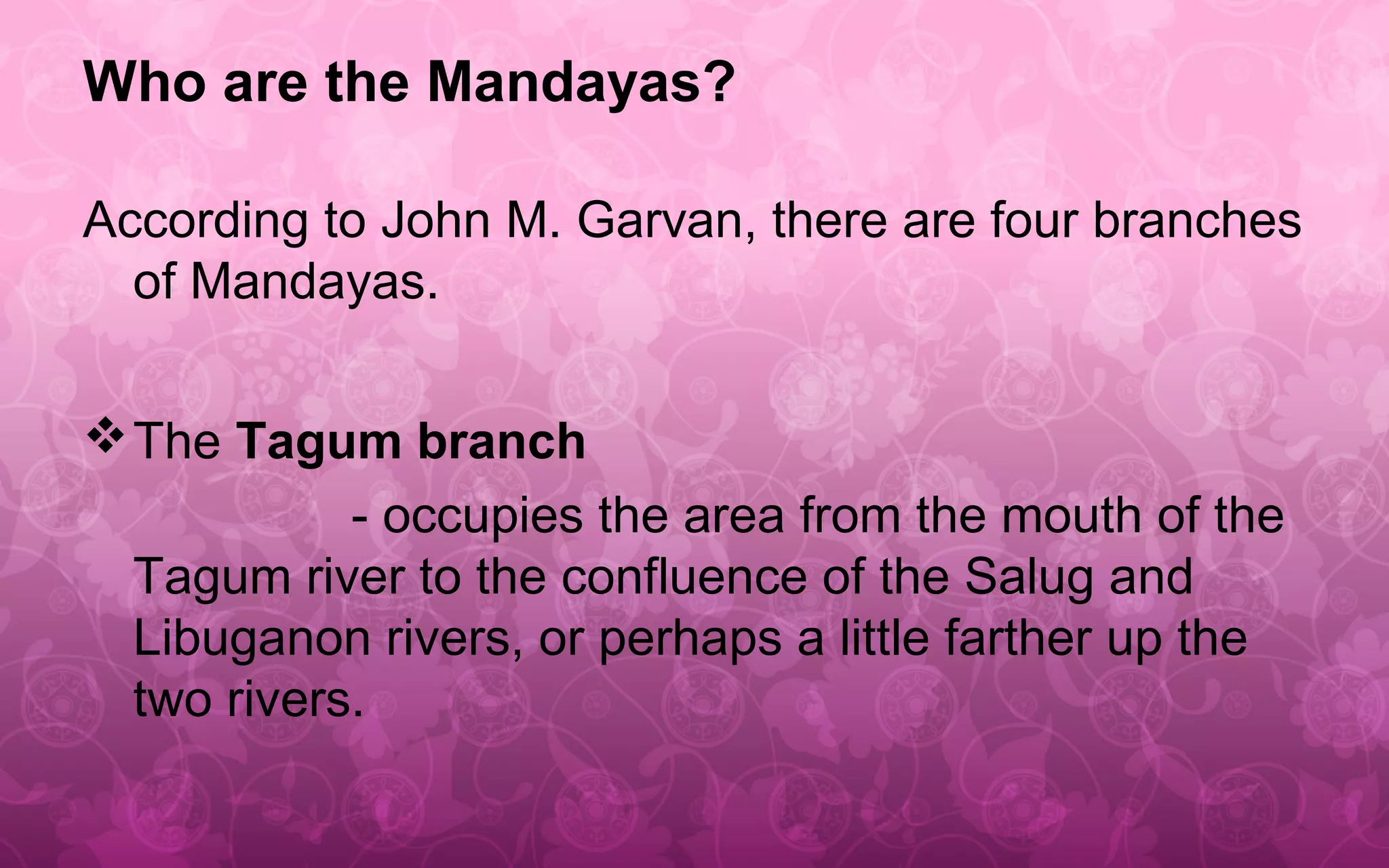 The mandaya of davao oriental | PPT
