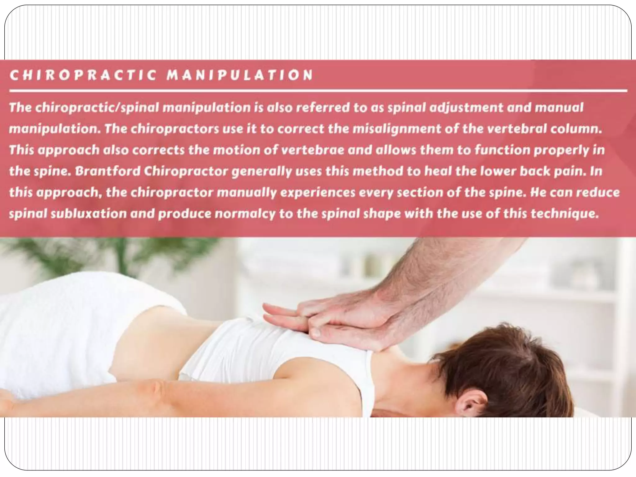 The Manipulation And Massage Technique Used By A Chiropractor Ppt