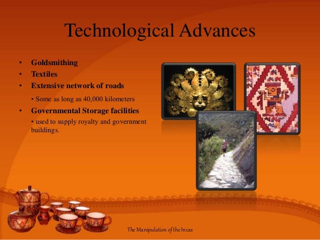 The Manipulation of the Incas