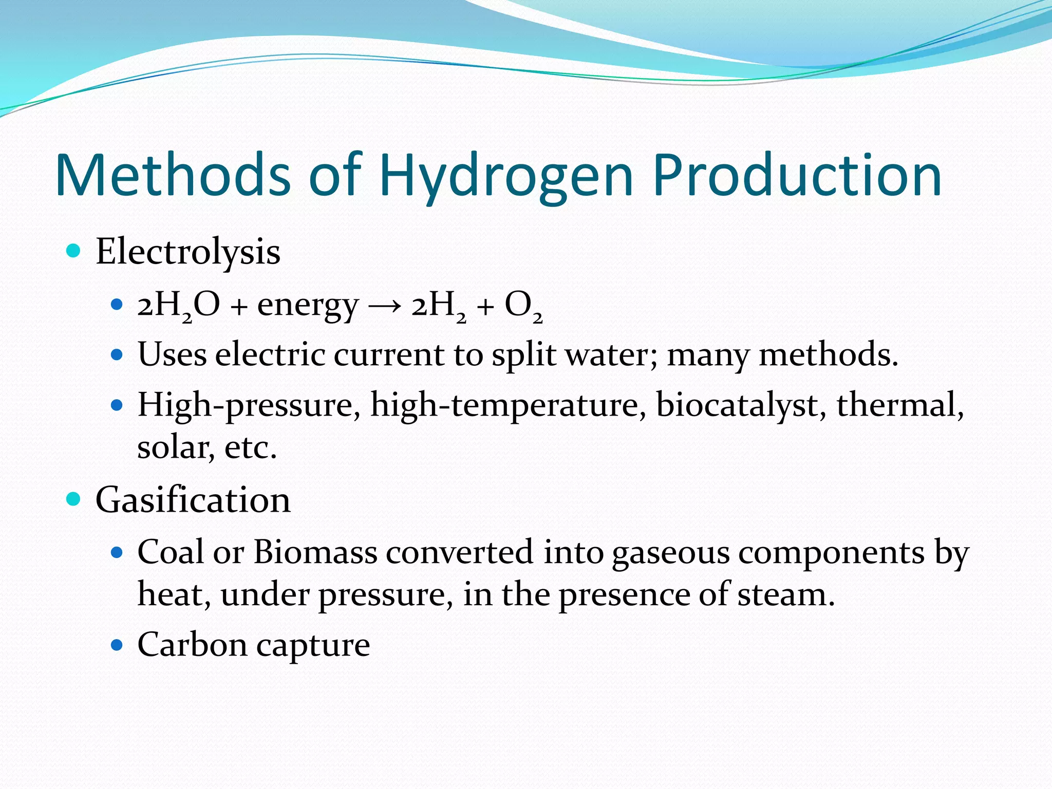 The manufacturing and storage of hydrogen | PPTX
