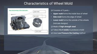 MANUFACTURING PROCESS OF WHEELS BY TESLA GROUP 21 (KKKM2833, UKM) | PDF
