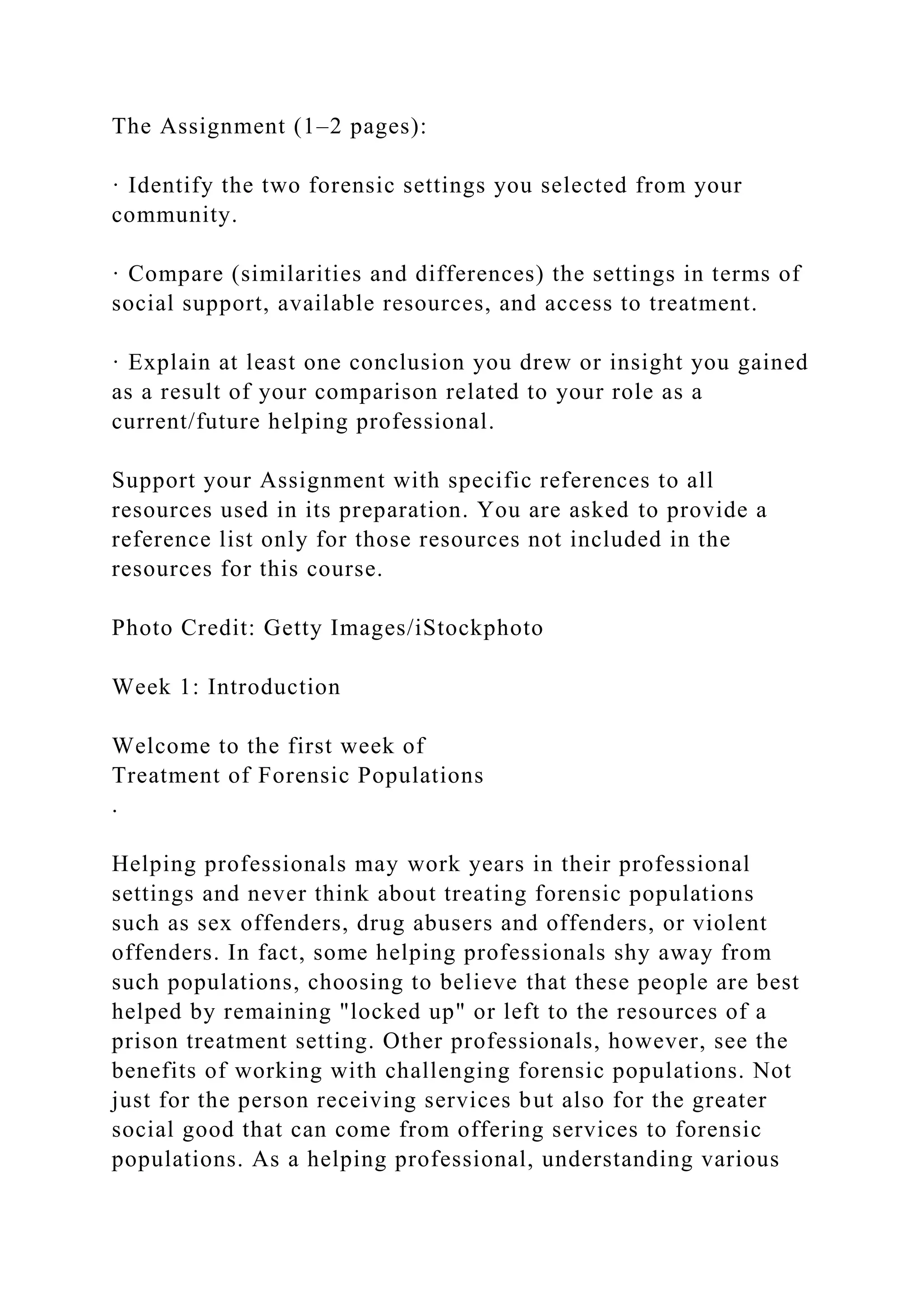 The many different forensic settings such as prisons, jails, out.docx
