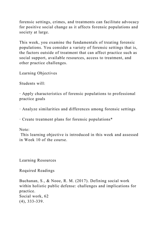 The many different forensic settings such as prisons, jails, out.docx