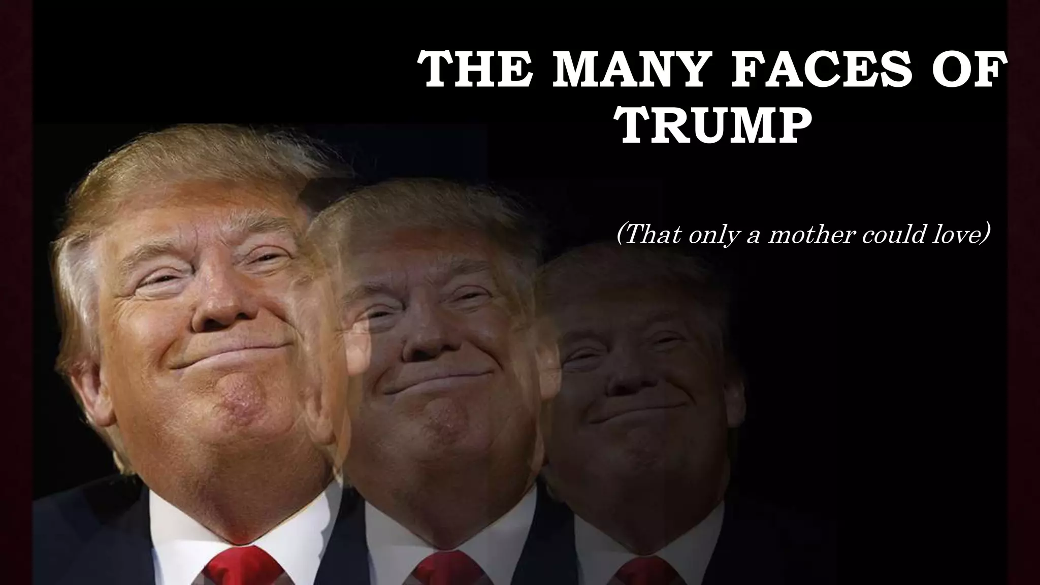 The Many Faces of Trump | PPTX