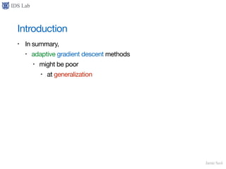 The marginal value of adaptive gradient methods in machine learning | PPT