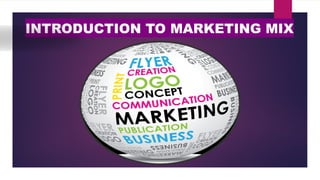 PPT On Marketing Mix, The Importance & Role Of 4P's In Marketing ...