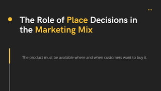 The Marketing Mix- Place | PDF