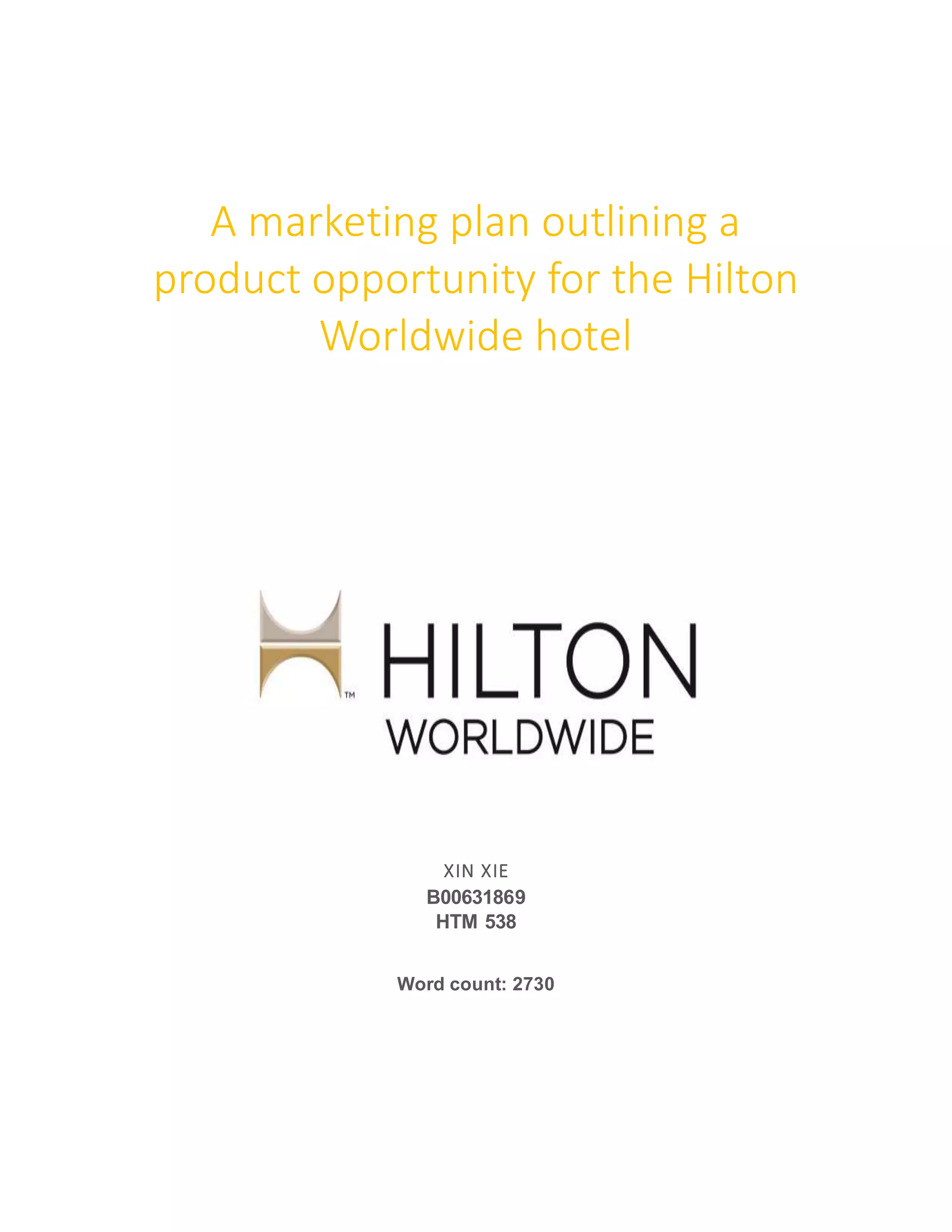 The marketing plan of Hilton Worldwide | DOCX