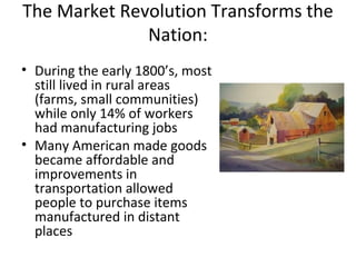 The Market Revolution | PPT