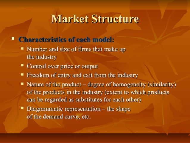 The market structure