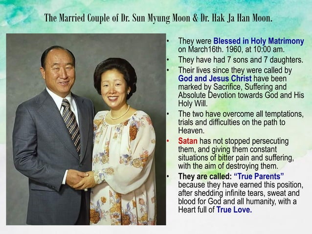 The Married Couple of Dr. Sun Myung Moon & Han Haj Ja Moon | PPT