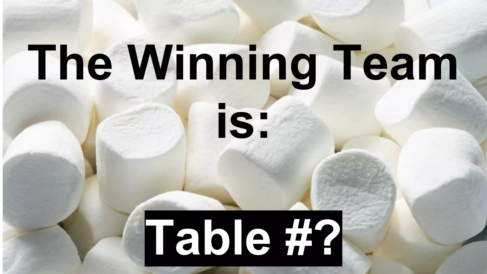 The marshmallow challenge | PDF