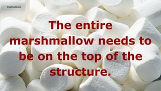 The marshmallow challenge | PDF