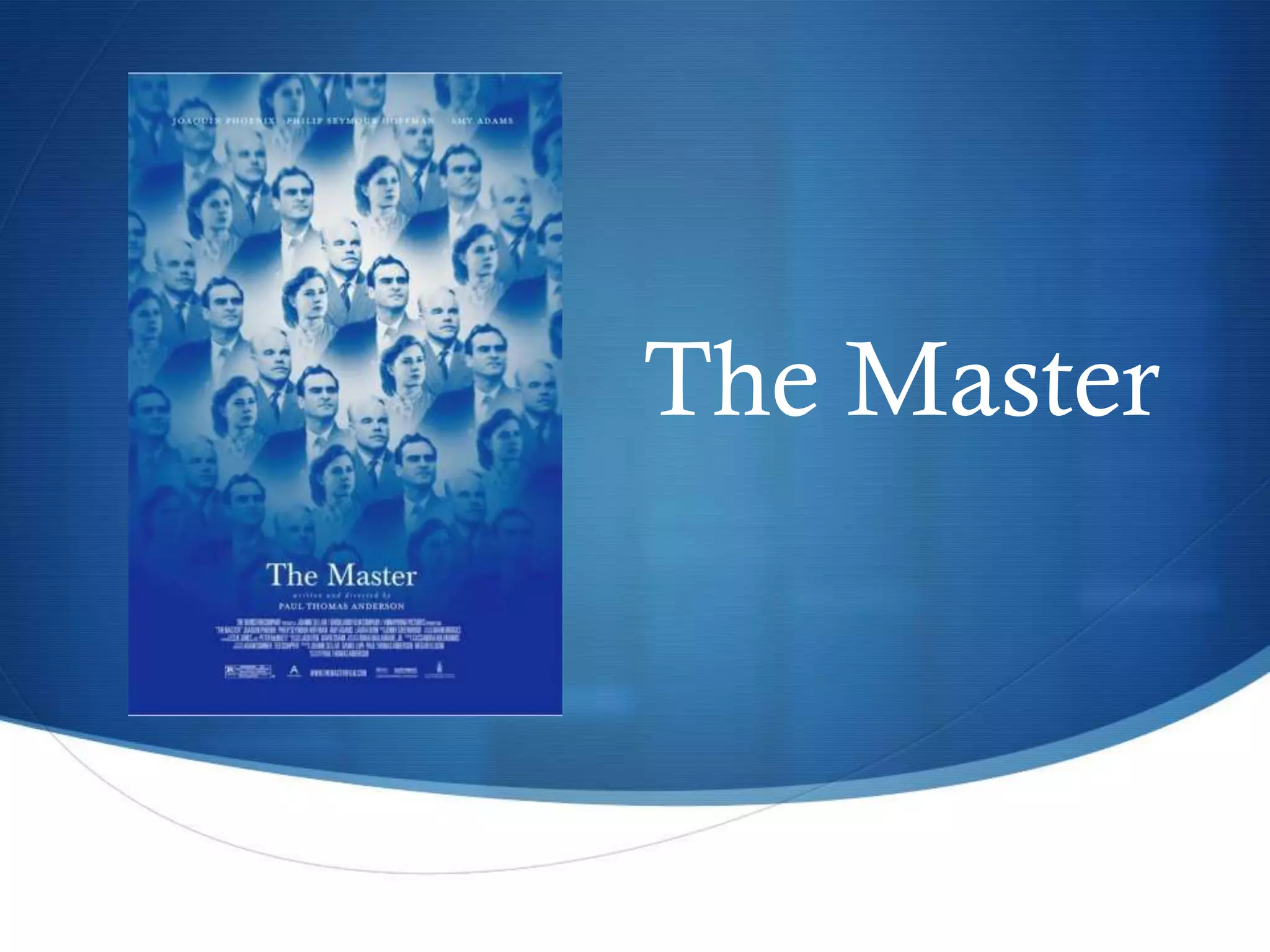 The Master - Case Study | PPTX