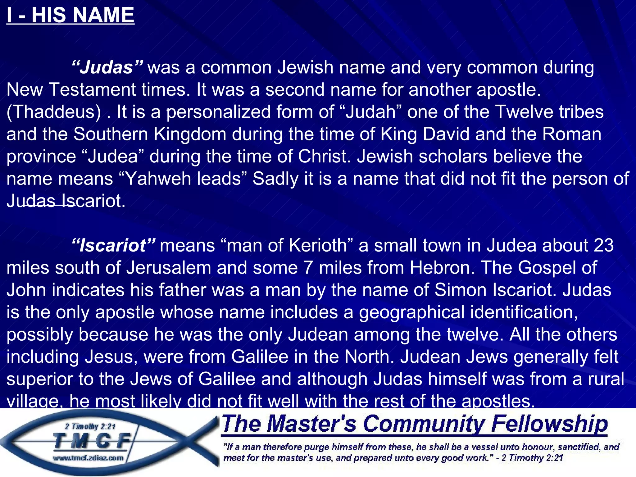 The Master's men part 8 (Judas Iscariot) Mathew 10 verses 1 to 4 | PPT