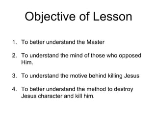 The master, the mind, the motive, the method | PPTX