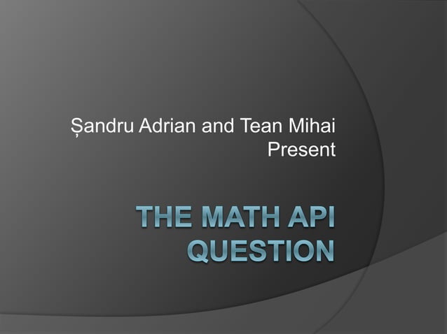 The math api | PPT