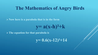 The Mathematics of Angry Birds | PPTX