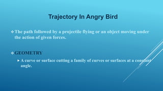 The Mathematics of Angry Birds | PPTX