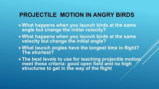 The Mathematics of Angry Birds | PPTX