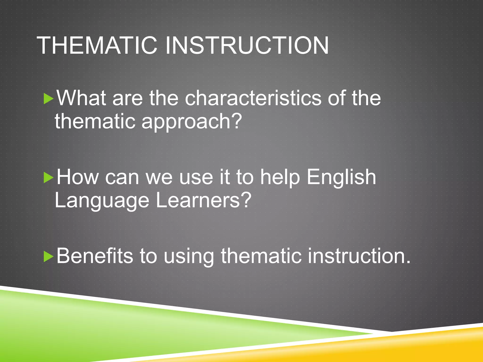 Thematic instruction | PPTX