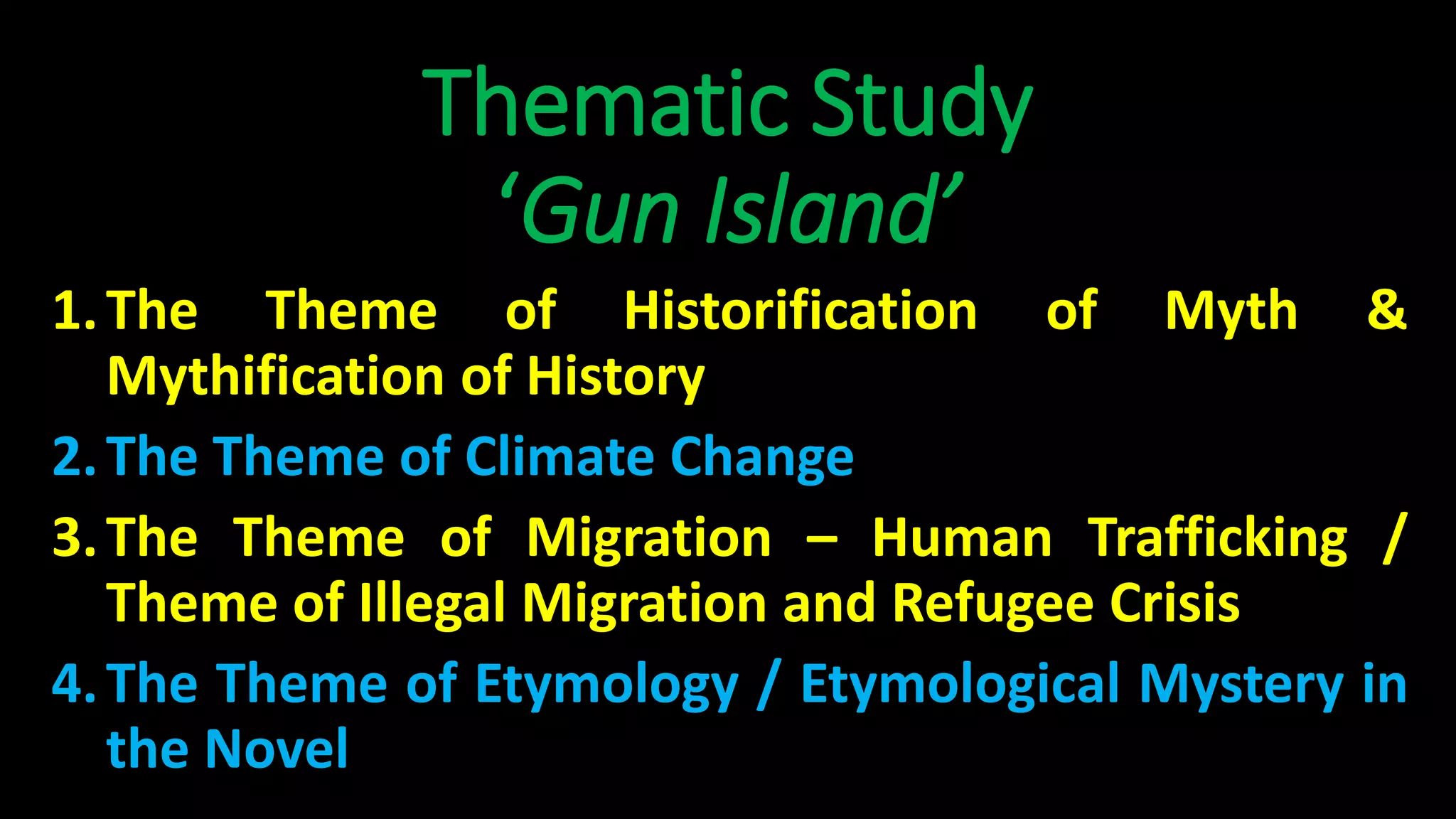 Gun Island | Thematic Study | PPT