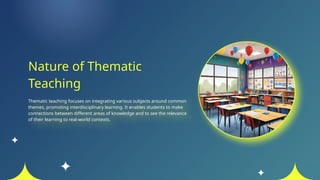 Thematic Teaching in basic education and | PPTX