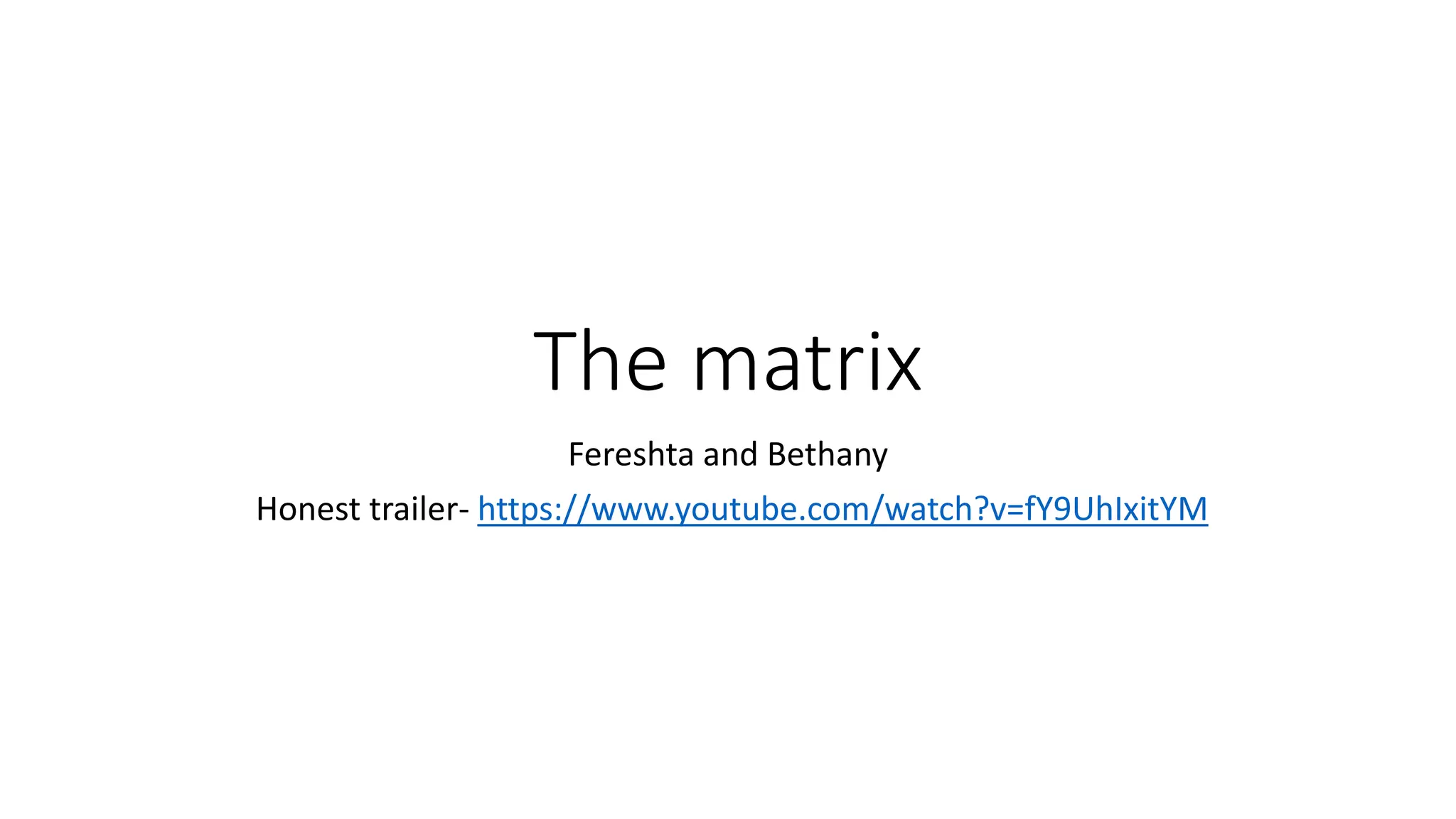 The matrix ppt | PPTX