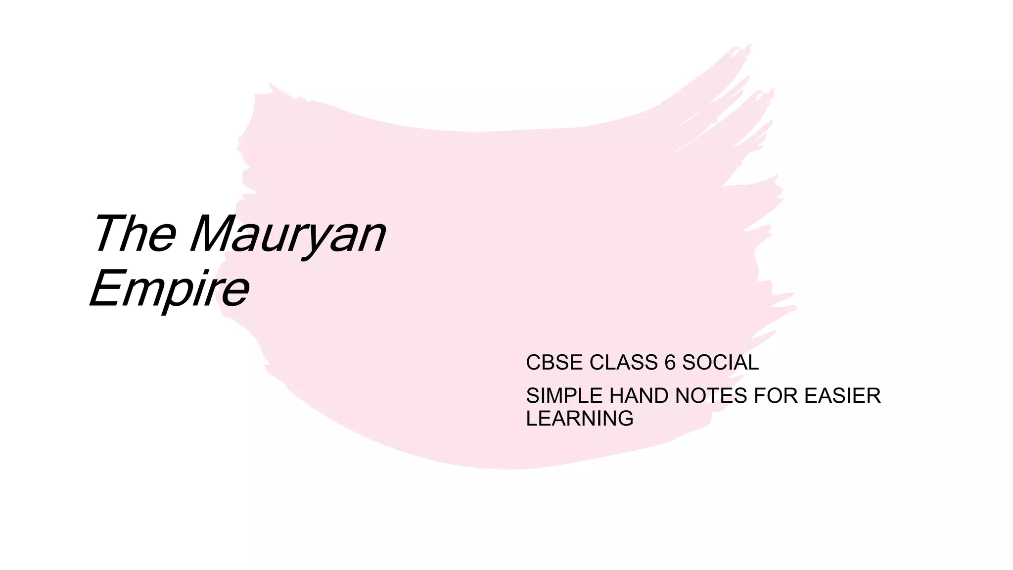 The Mauryan Empire | PPTX