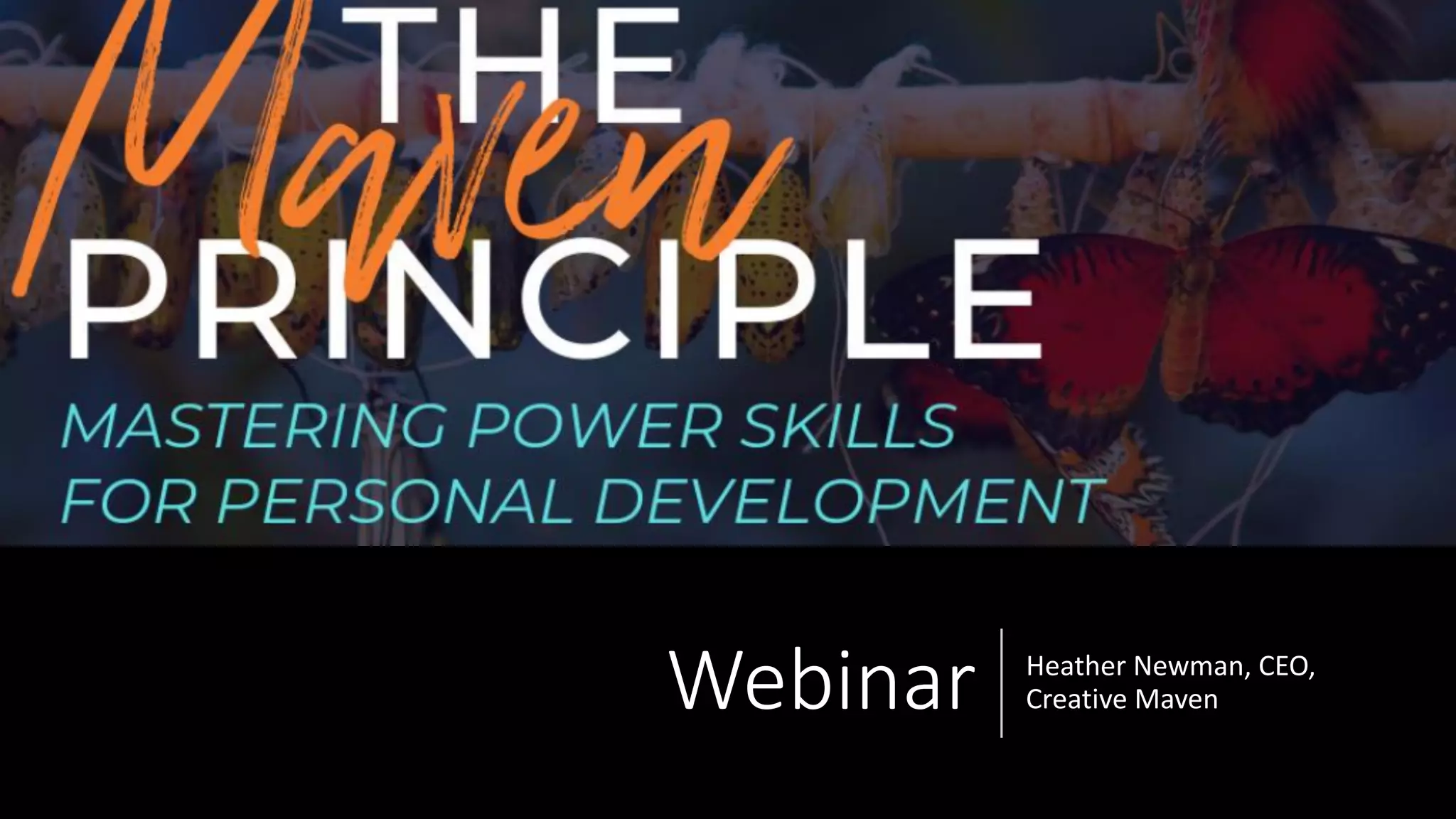 The Maven Principle: Mastering Power Skills for Personal Development | PPT