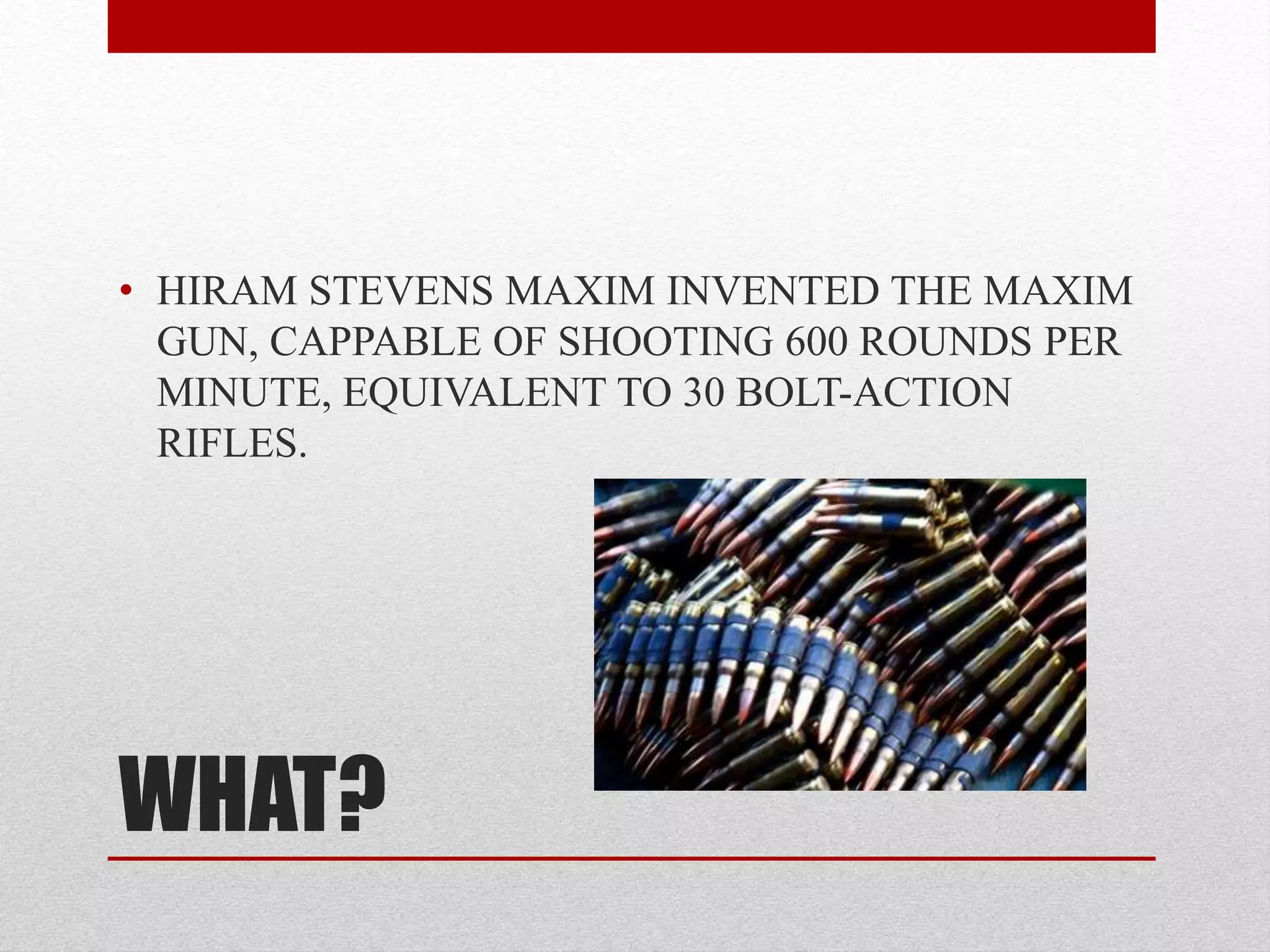 THE MAXIM GUN | PPTX