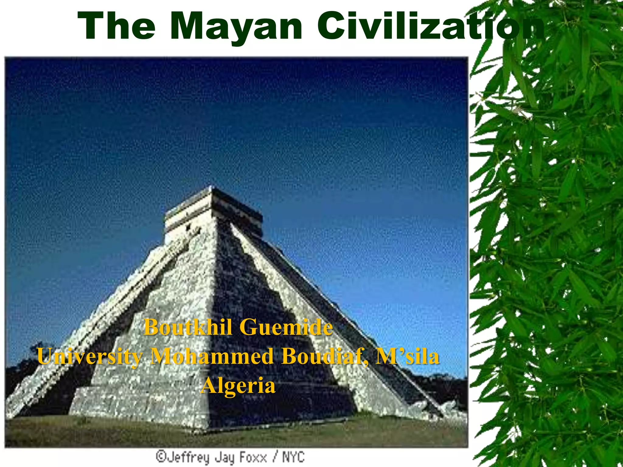 The Mayan Civilization | PPT