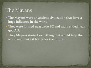 The mayans | PPT