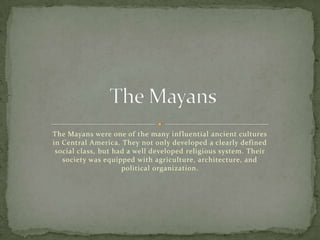 The mayans slideshow global pd.7 | PPT