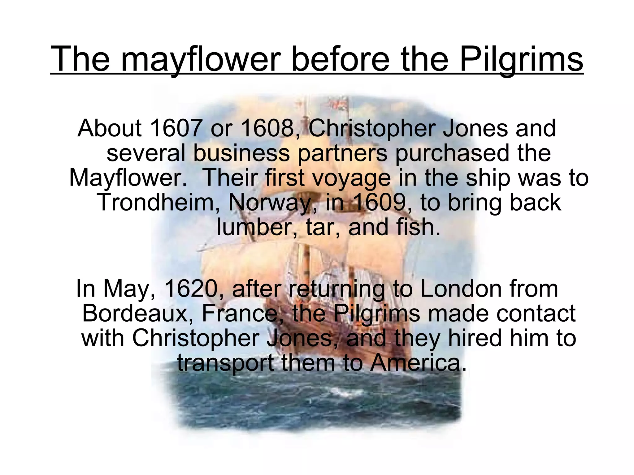 The mayflower. +2 | PPT