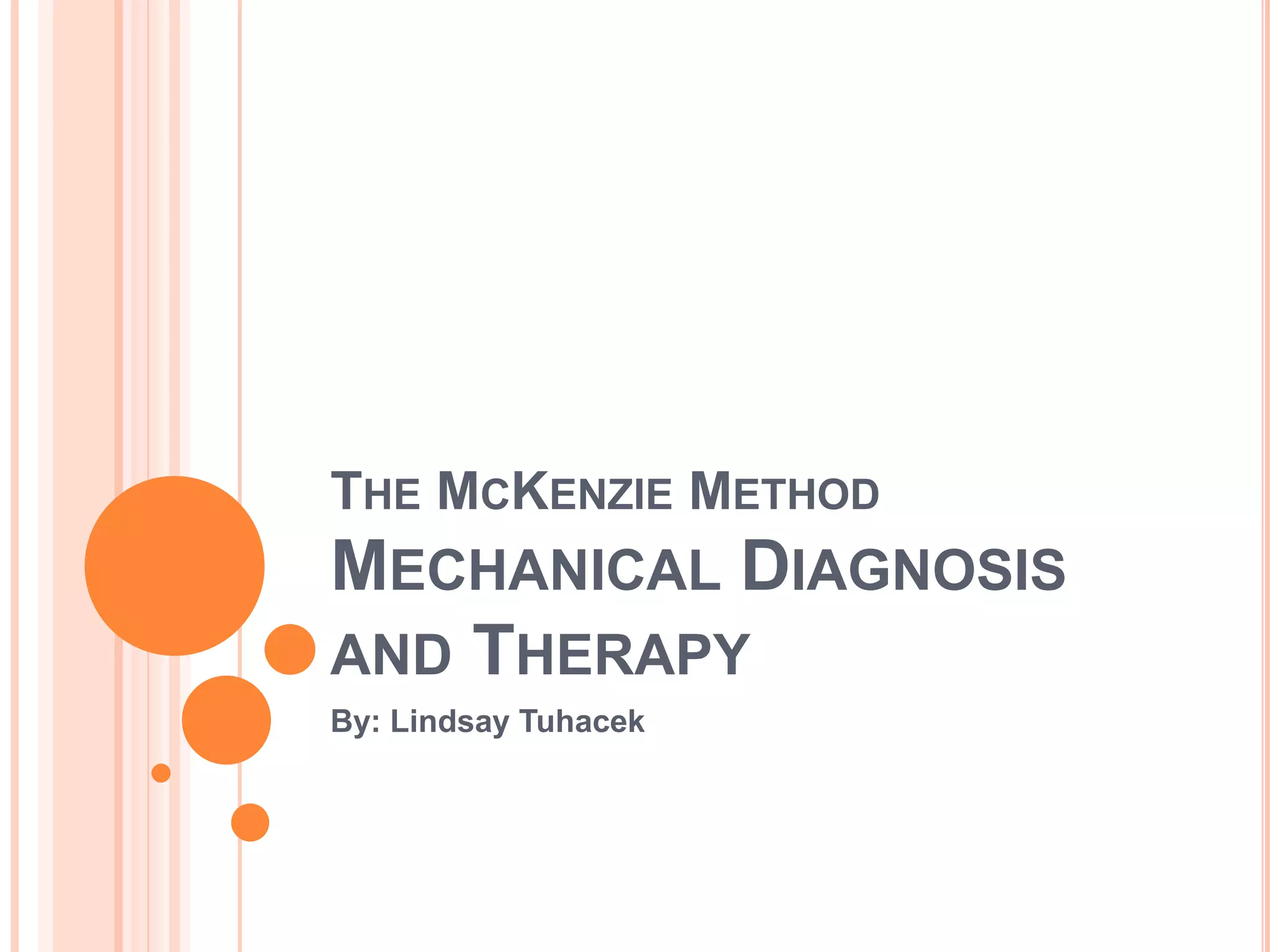 The Mc Kenzie Method | PPTX